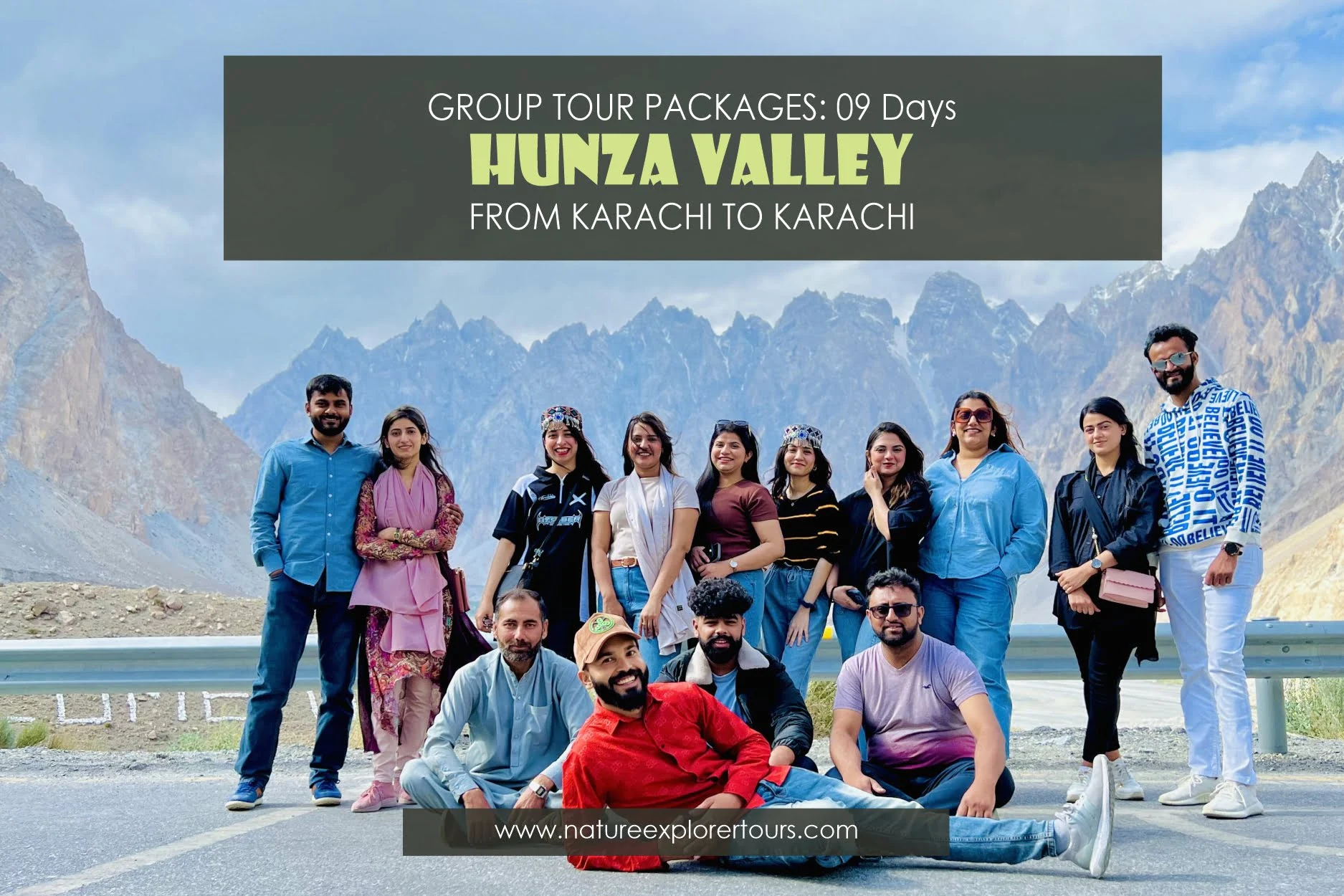 09 Days Trip to Hunza Valley (From Karachi) - Nature Explorer Tours